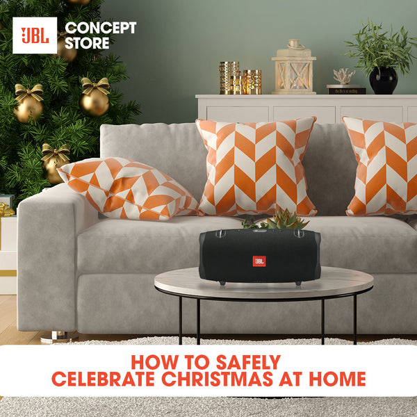 How to Safely Celebrate Christmas at Home - JBL Store PH